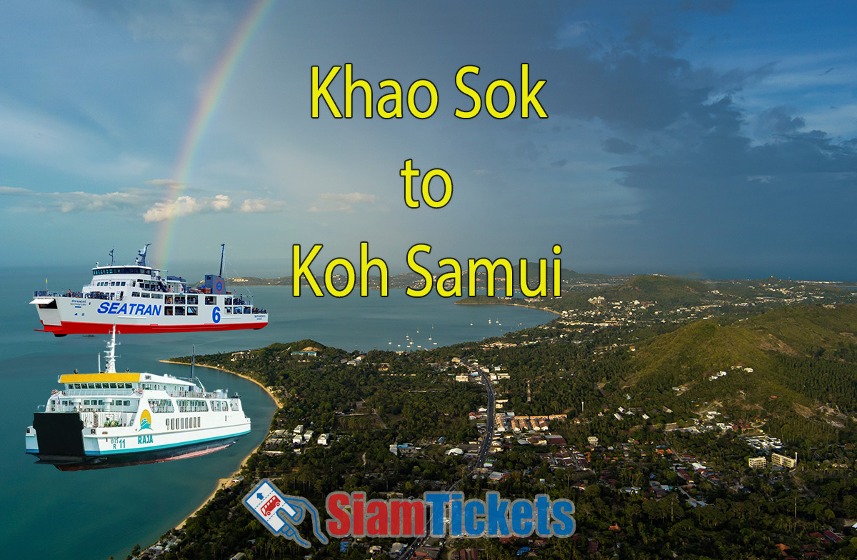 Khao Sok-Koh Samui: 225 km | Schedules & Fares | SiamTickets